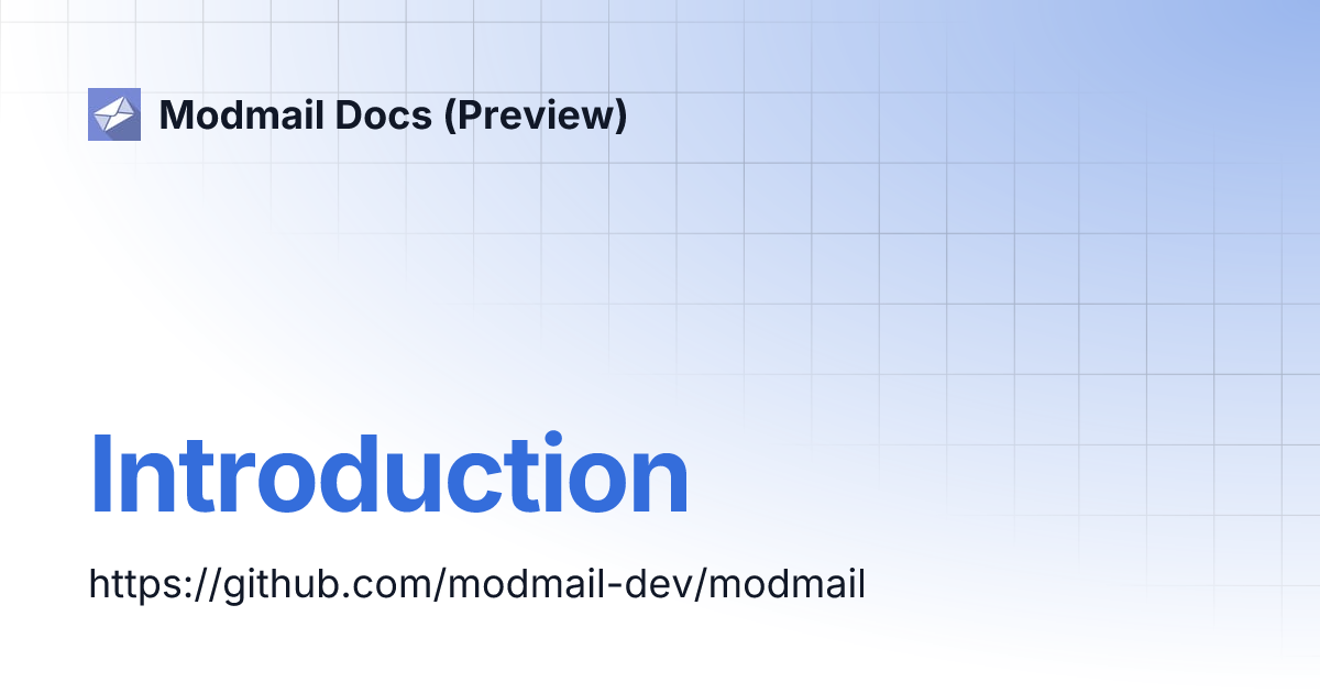 Introduction | Modmail Docs (Preview)
